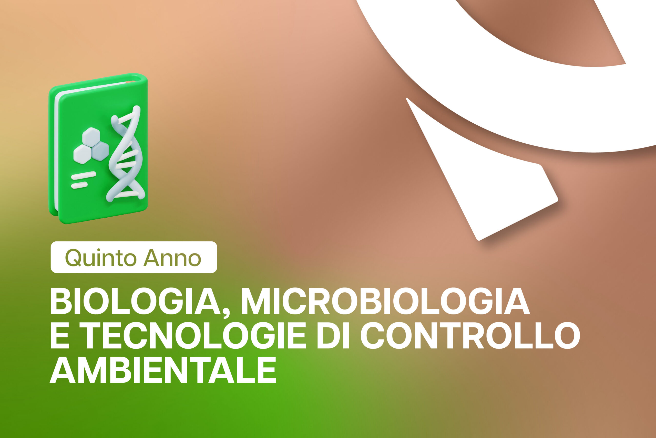 Biologia, microbiologia e tecnologie di controllo ambientale – Quinto ...